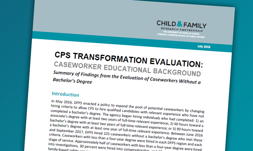 CPS Transformation Evaluation: Caseworker Educational Background ...