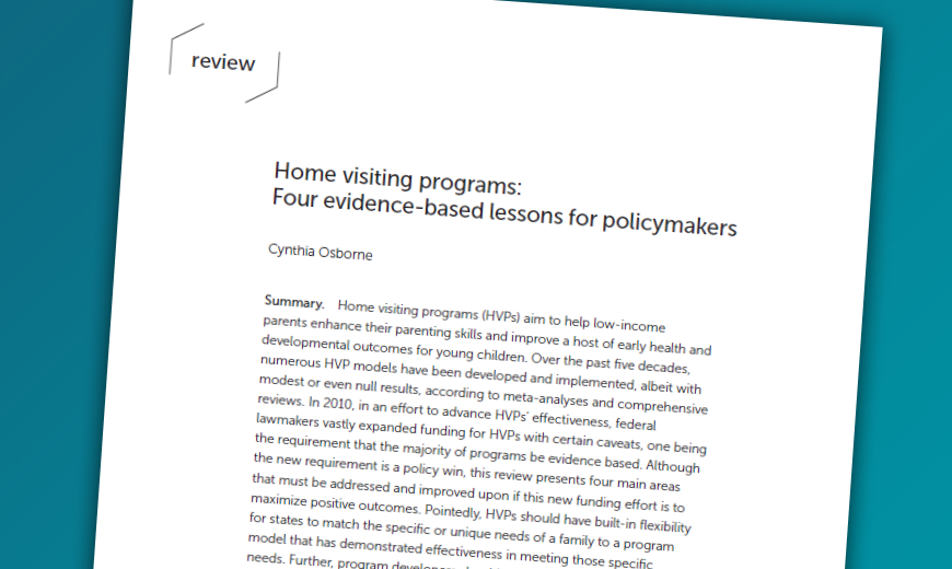 Home Visiting Programs: Four Evidence-Based Lessons for Policymakers - Prenatal-to-3 Policy ...